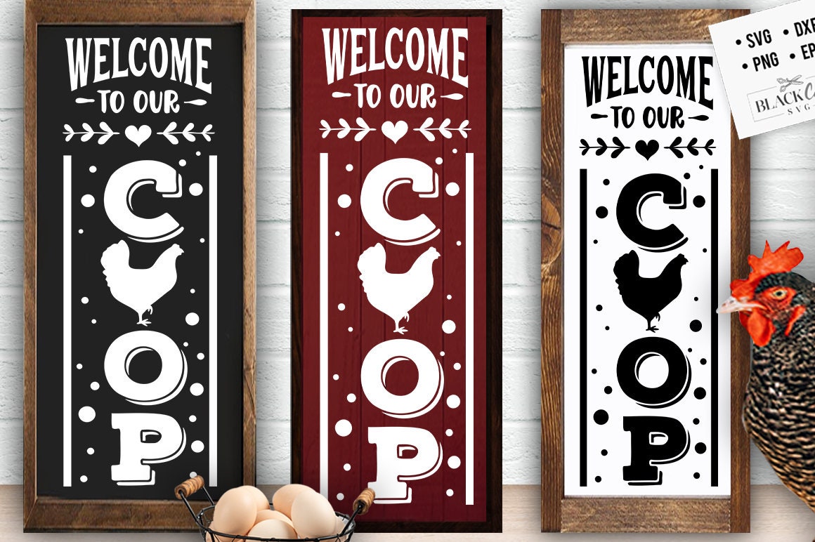 Welcome to our coop svg, Coop sign svg, Our coop svg, Vertical sign sv ...