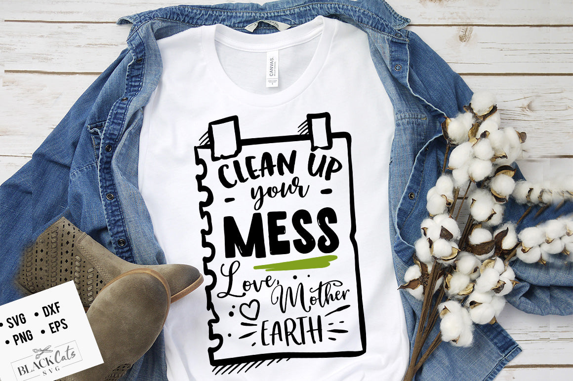 Clean Up Your Mess SVG File – BlackCatsSVG
