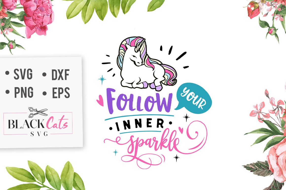 Follow Your Inner Sparkle SVG File – BlackCatsSVG