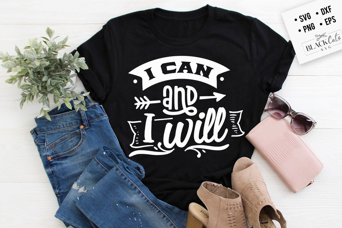I can & I will SVG – BlackCatsSVG