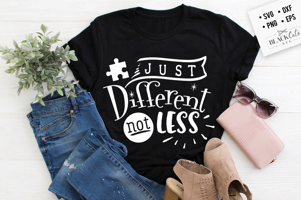 Just different not less SVG – BlackCatsSVG