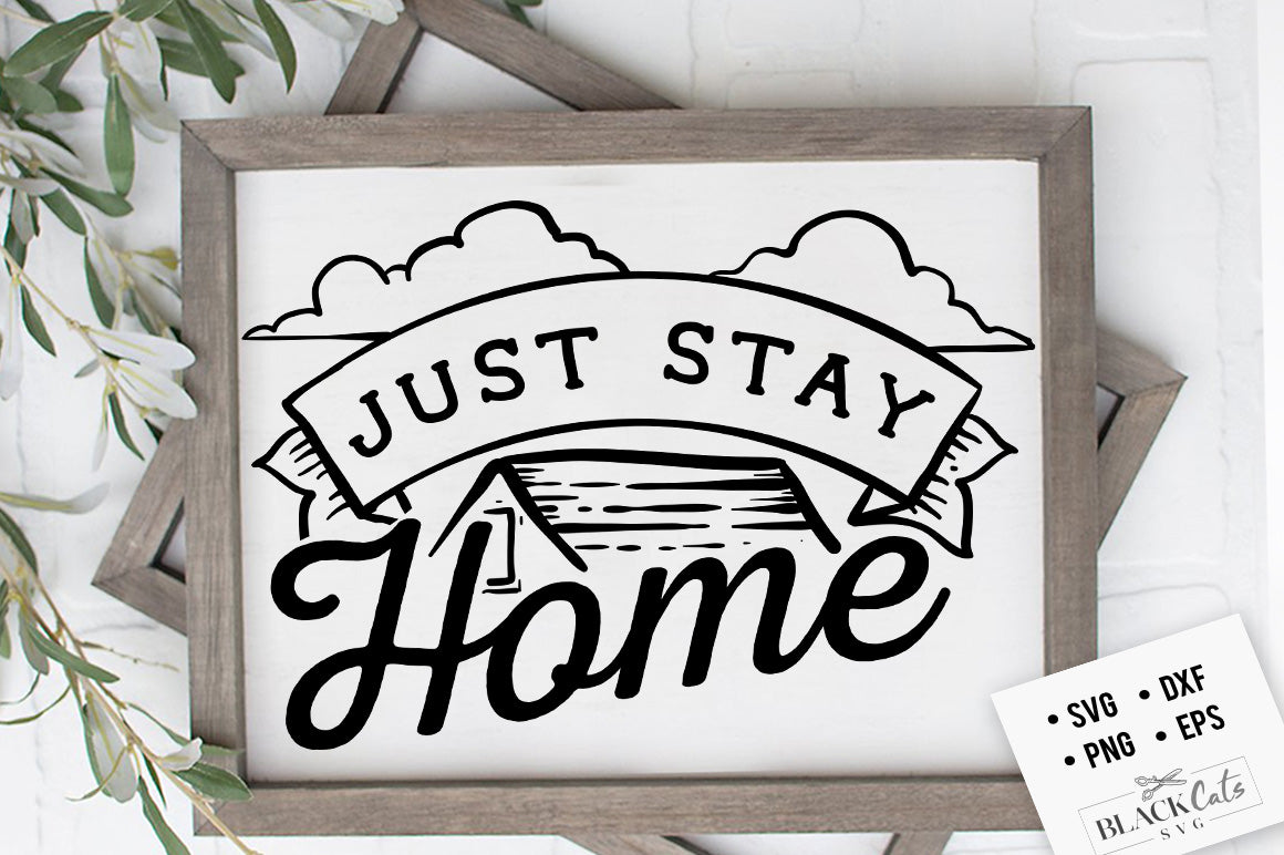 Just stay home SVG – BlackCatsSVG
