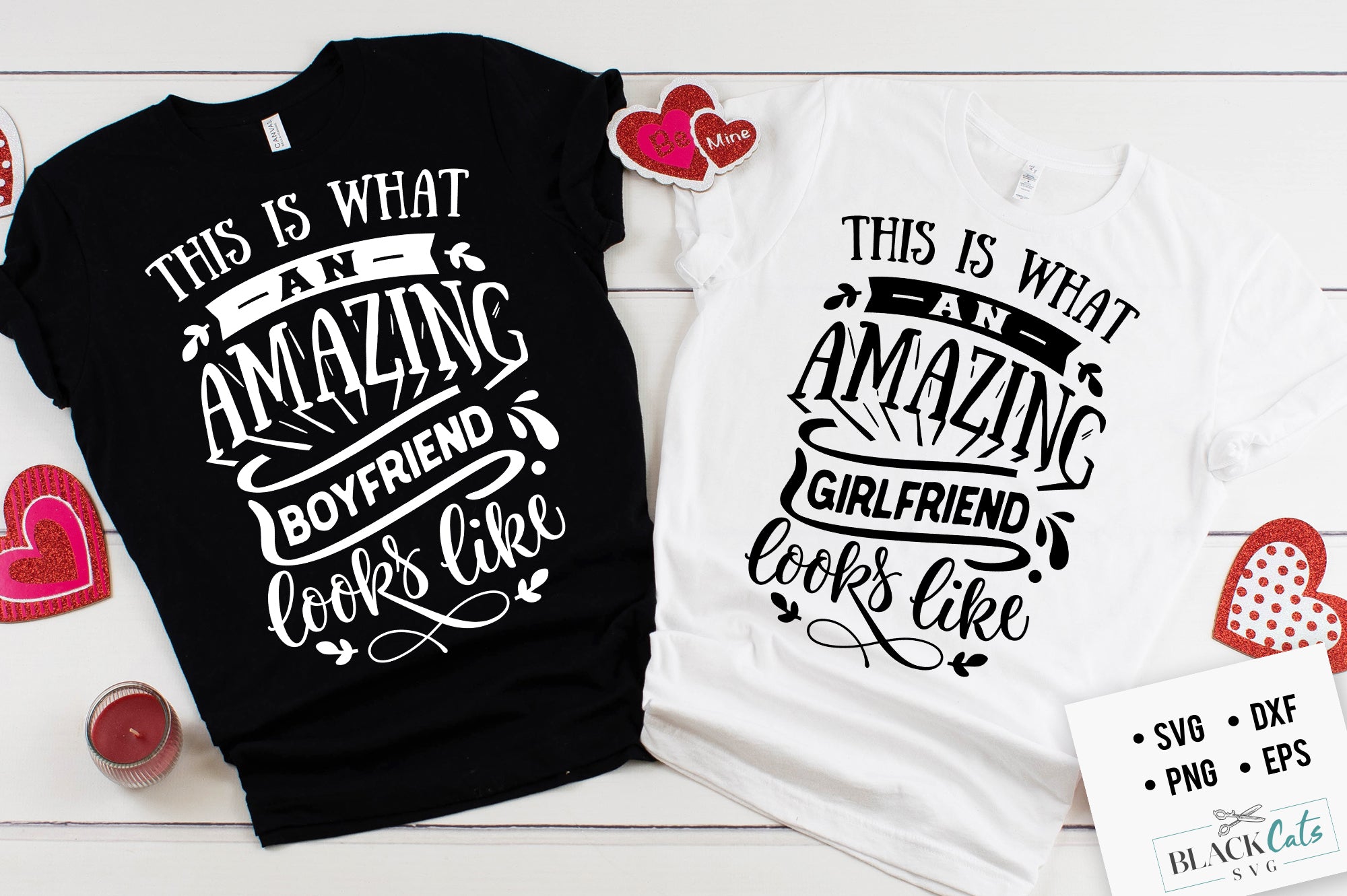This is what an amazing boyfriend SVG – BlackCatsSVG