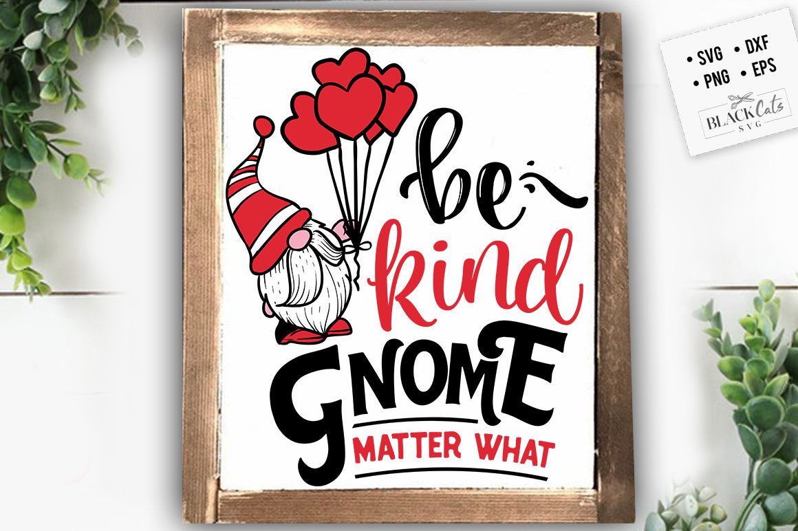 Be kind gnome SVG – BlackCatsSVG
