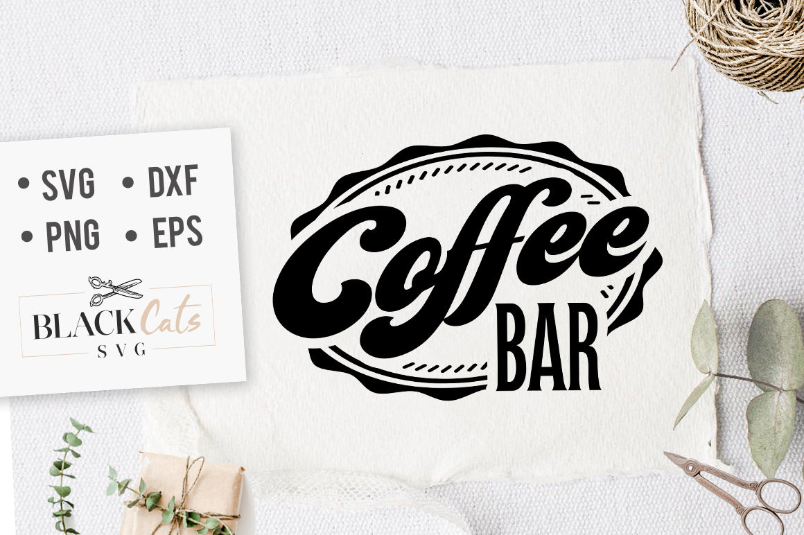 Coffee Bar SVG File – BlackCatsSVG
