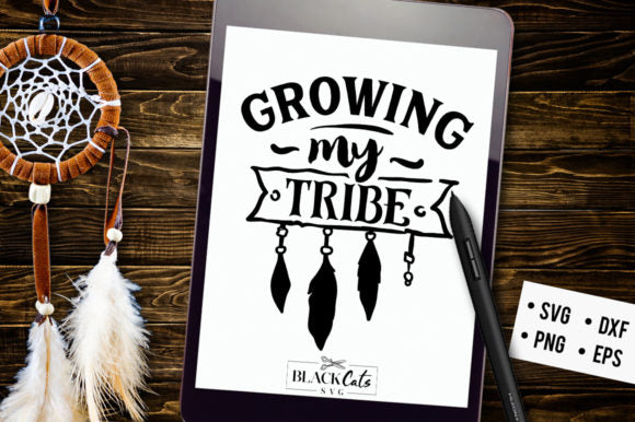 Growing My Tribe SVG – BlackCatsSVG