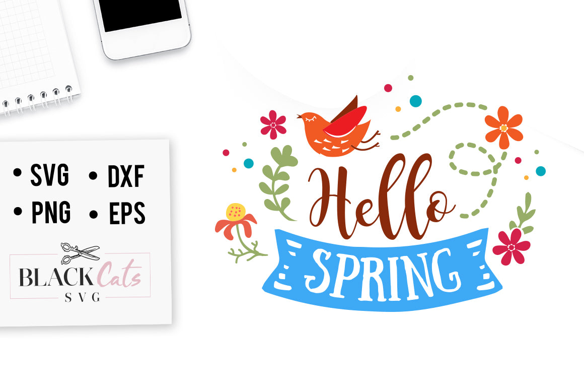 Hello Spring SVG file Cutting File Clipart in Svg, Eps, Dxf, Png for C ...