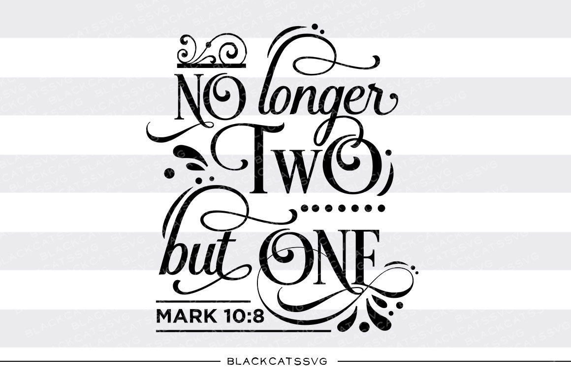 No longer Two but One SVG file Cutting File Clipart in Svg, Eps, Dxf ...