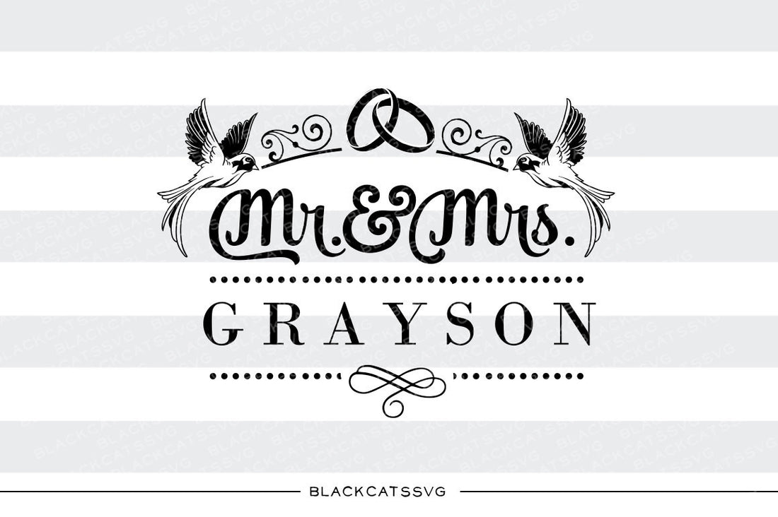 Mr and Mrs with space for name SVG file Cutting File Clipart in Svg, E ...
