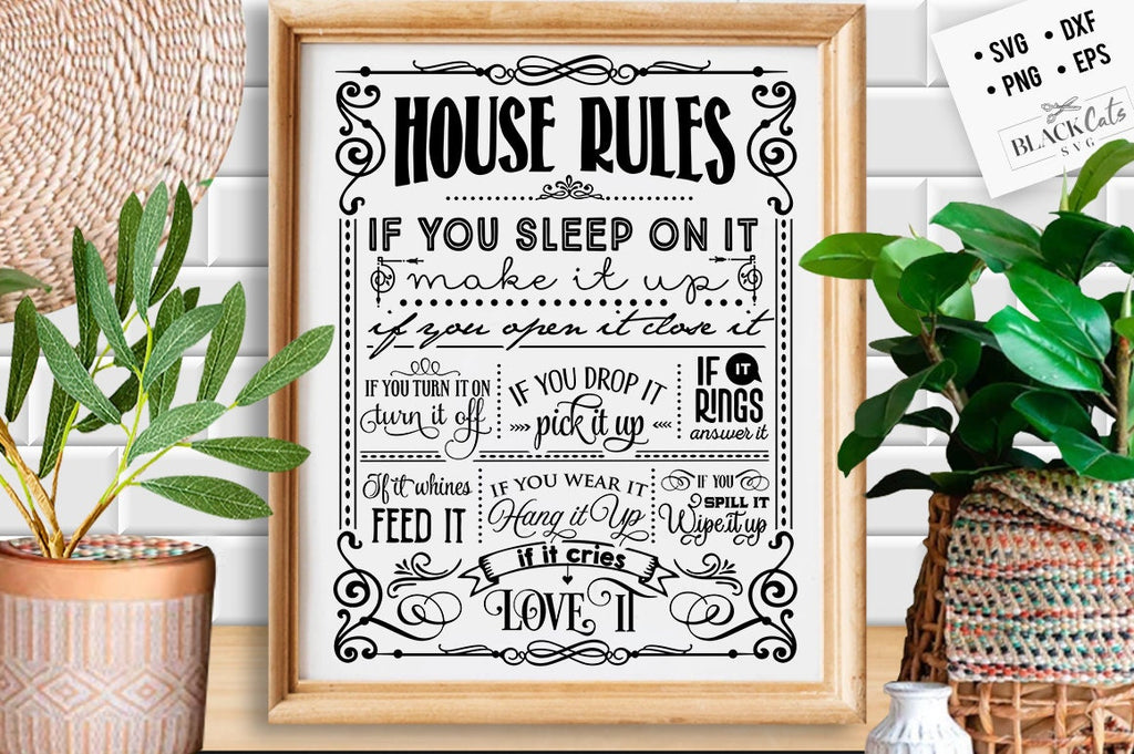 House Rules SVG, House rules poster svg, Welcome to our house svg, Fam ...