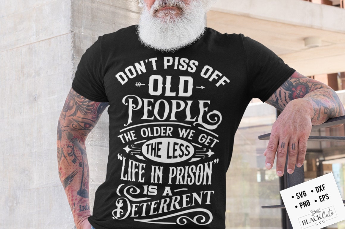 Don't piss off old people svg, Birthday Vintage Svg, Aged to perfectio ...