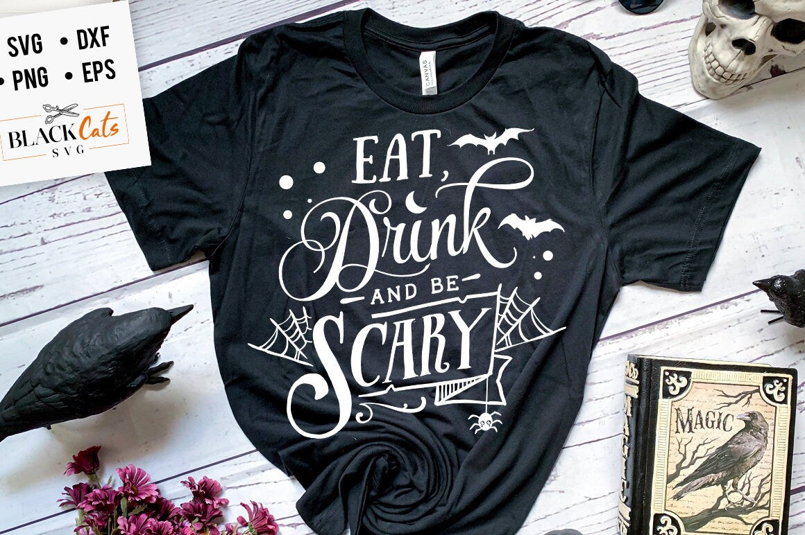 Eat drink and be scary svg, Halloween svg, Happy Halloween svg, Witch ...