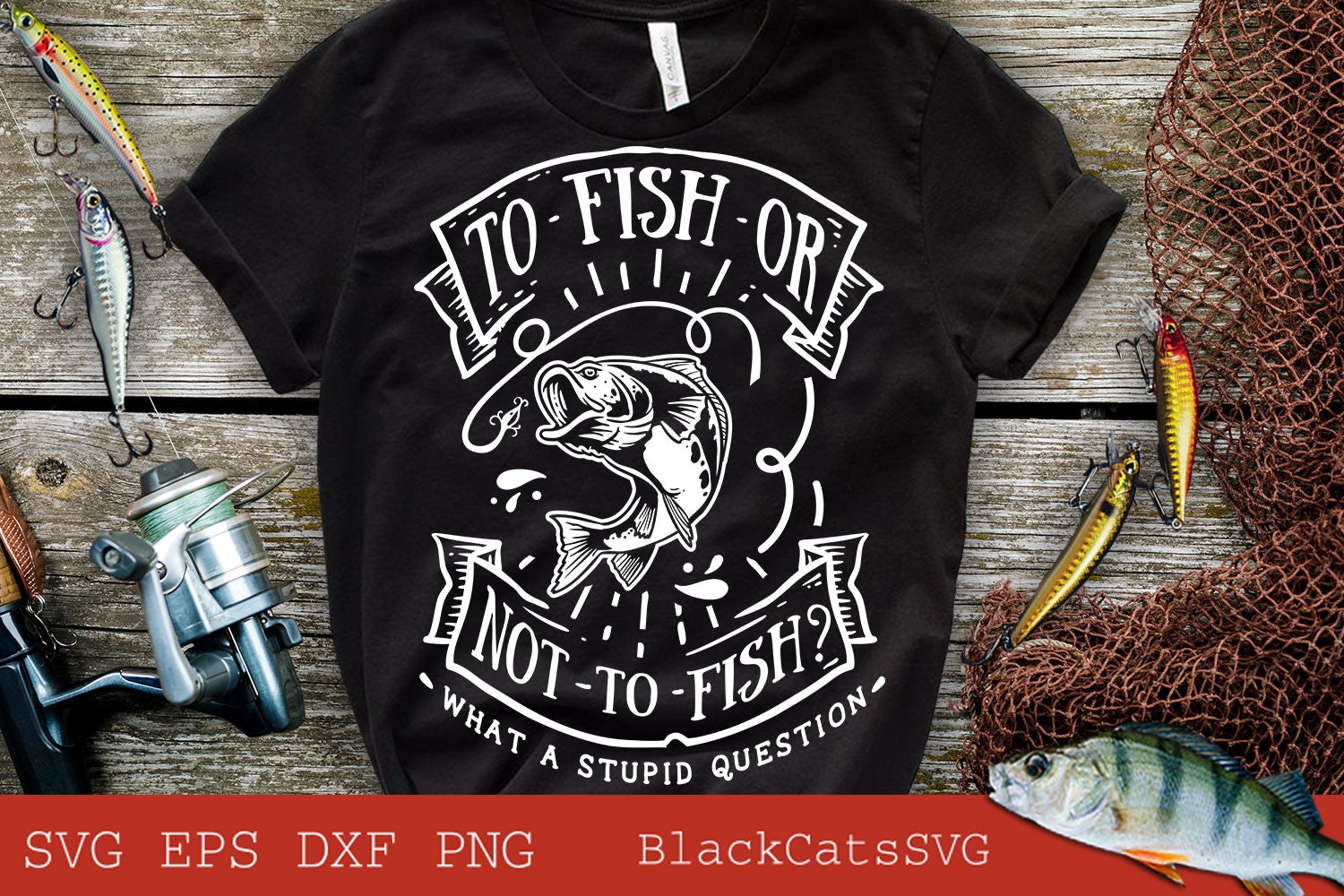 To fish or not to fish what a stupid question svg, Fishing poster svg ...