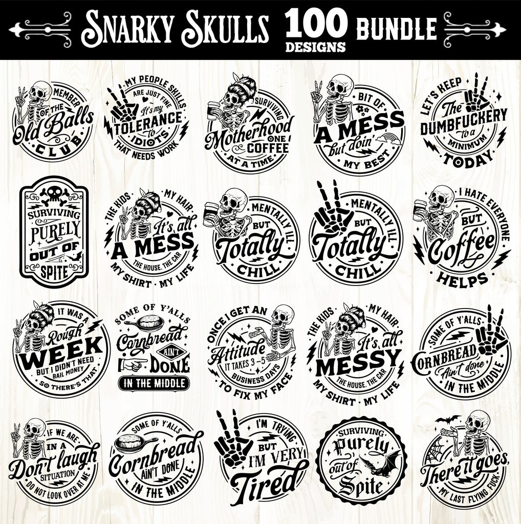 Snarky skulls bundle 100 designs SVG, Adult humor svg, Sarcastic bundl ...